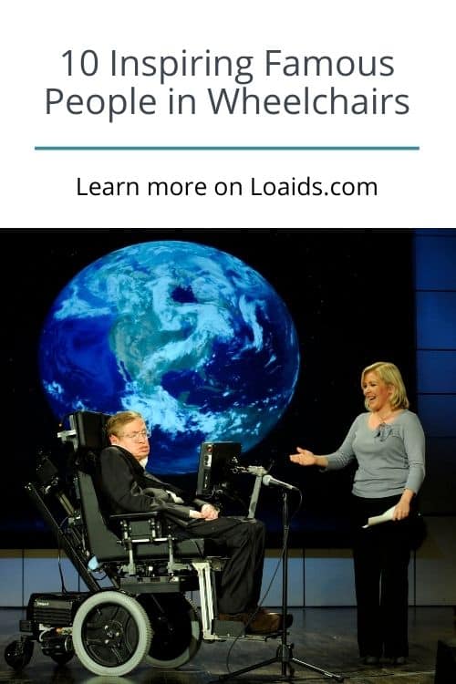 10 Famous People In Wheelchairs Who Will Truly Inspire You