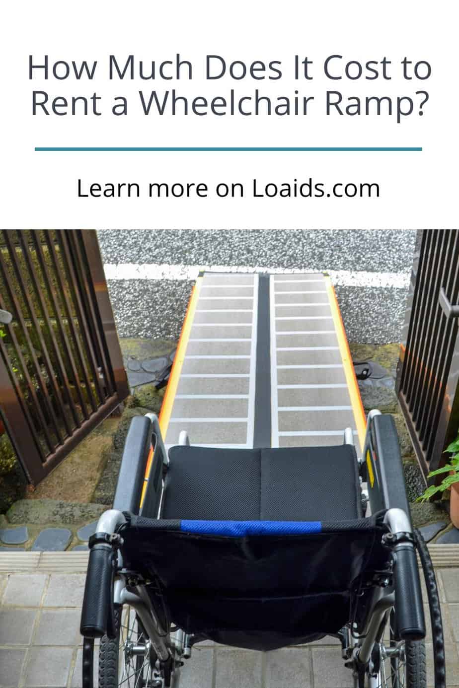 How Much Does It Cost To Rent A Wheelchair Ramp? (Guide)