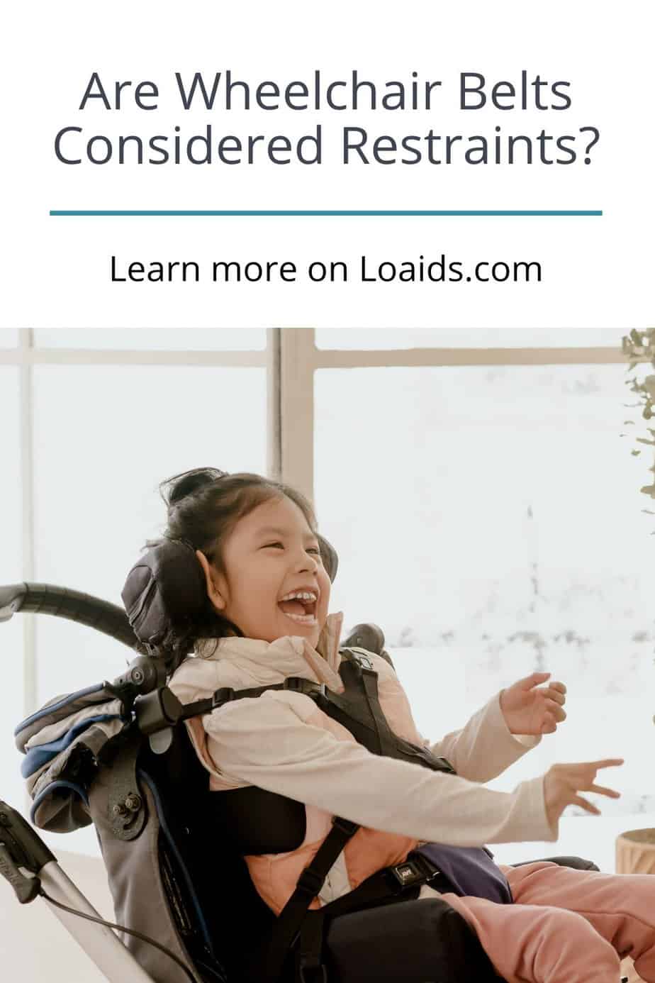 Safety Or Restraint? The Debate Surrounding Wheelchair Belts